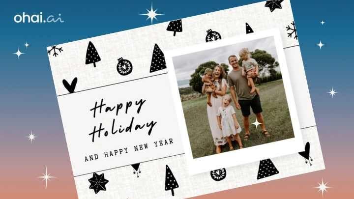 Delegate Your Holiday Cards to an AI Assistant | Ohai.ai